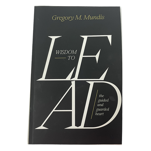 Wisdom to Lead-The Guided and Guarded Heart | AGWM